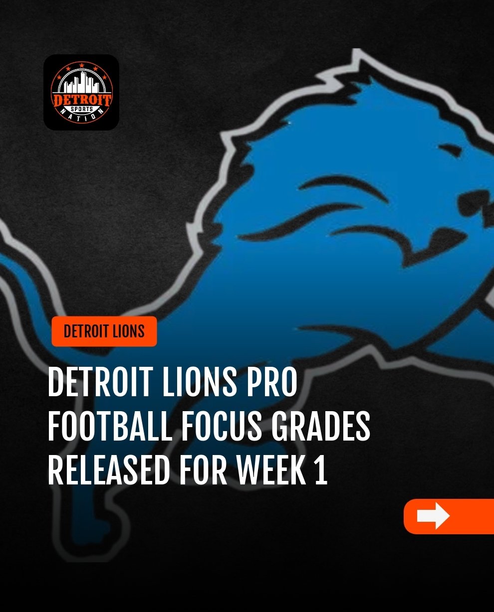 Detroit Lions Pro Football Focus Grades Released for Week 1 - Detroit ...