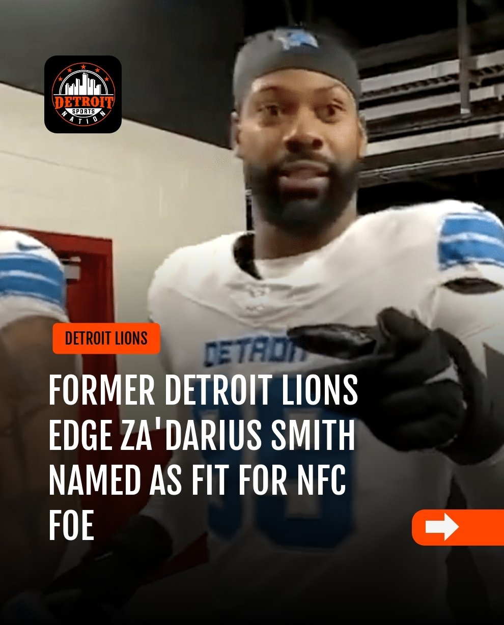 Former Detroit Lions EDGE Za'Darius Smith Named as Fit for NFC Foe ...