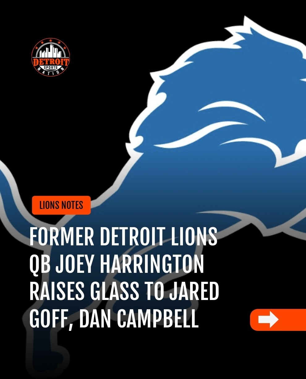 Former Detroit Lions QB Joey Harrington Raises Glass to Jared Goff, Dan ...
