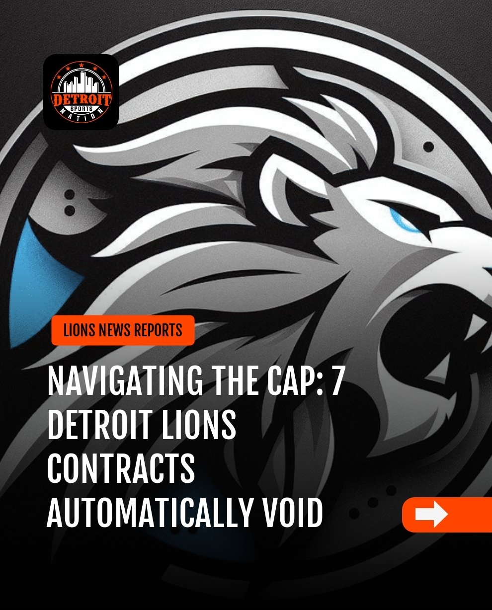 Navigating the Cap: 7 Detroit Lions contracts automatically void ...