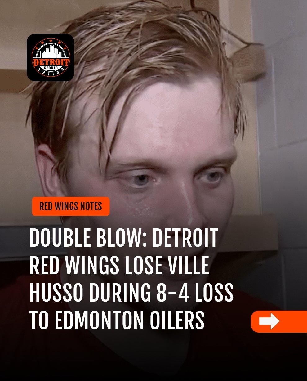 Double Blow: Detroit Red Wings lose Ville Husso during 8-4 loss to ...