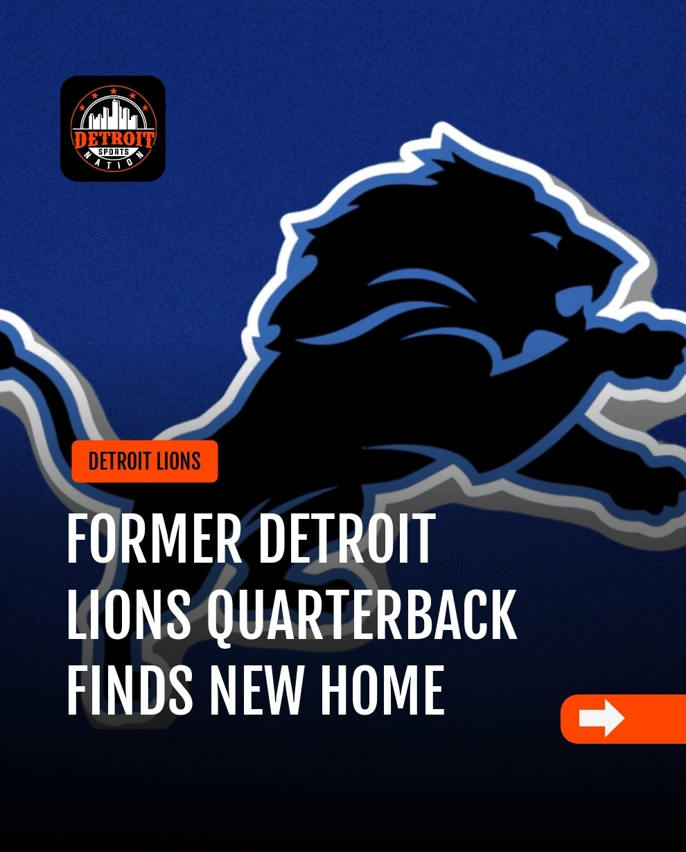 Former Detroit Lions Quarterback Finds New Home - Detroit Sports Nation