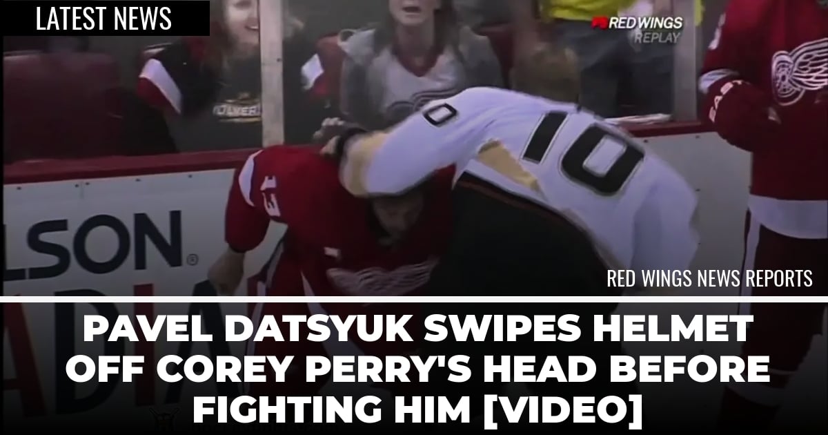 Pavel Datsyuk swipes helmet off Corey Perry's head before fighting him ...