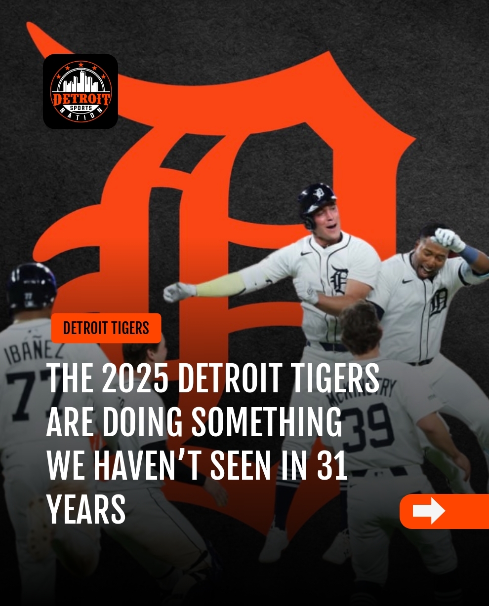 The 2025 Detroit Tigers Are Doing Something We Haven’t Seen in 31 Years ...