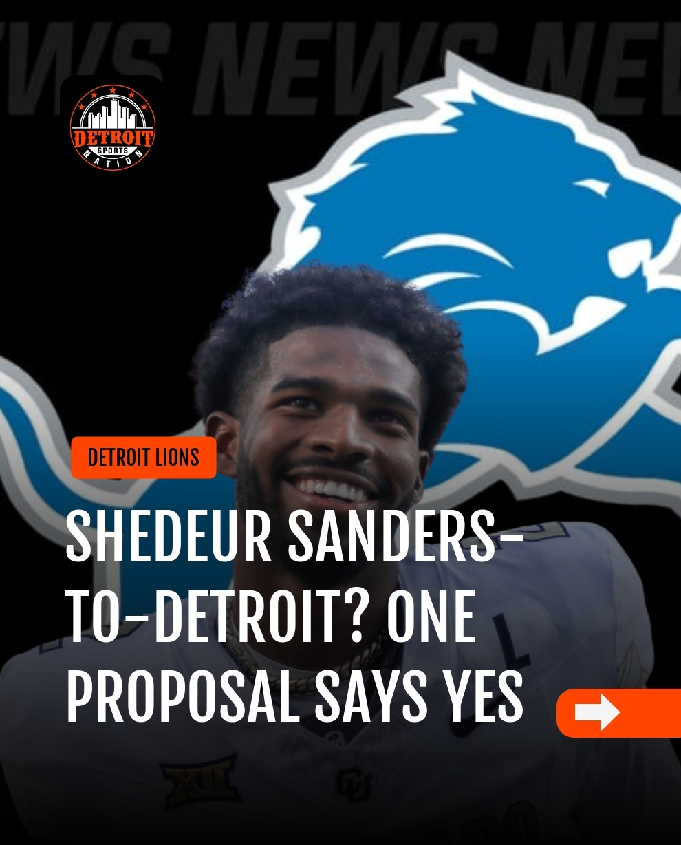 Shedeur Sanders-to-Detroit? One Proposal Says Yes - Detroit Sports Nation