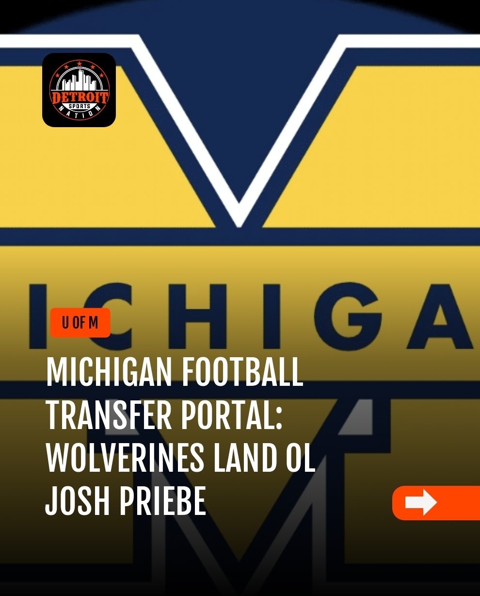 Michigan Football Transfer Portal: Wolverines land OL Josh Priebe ...