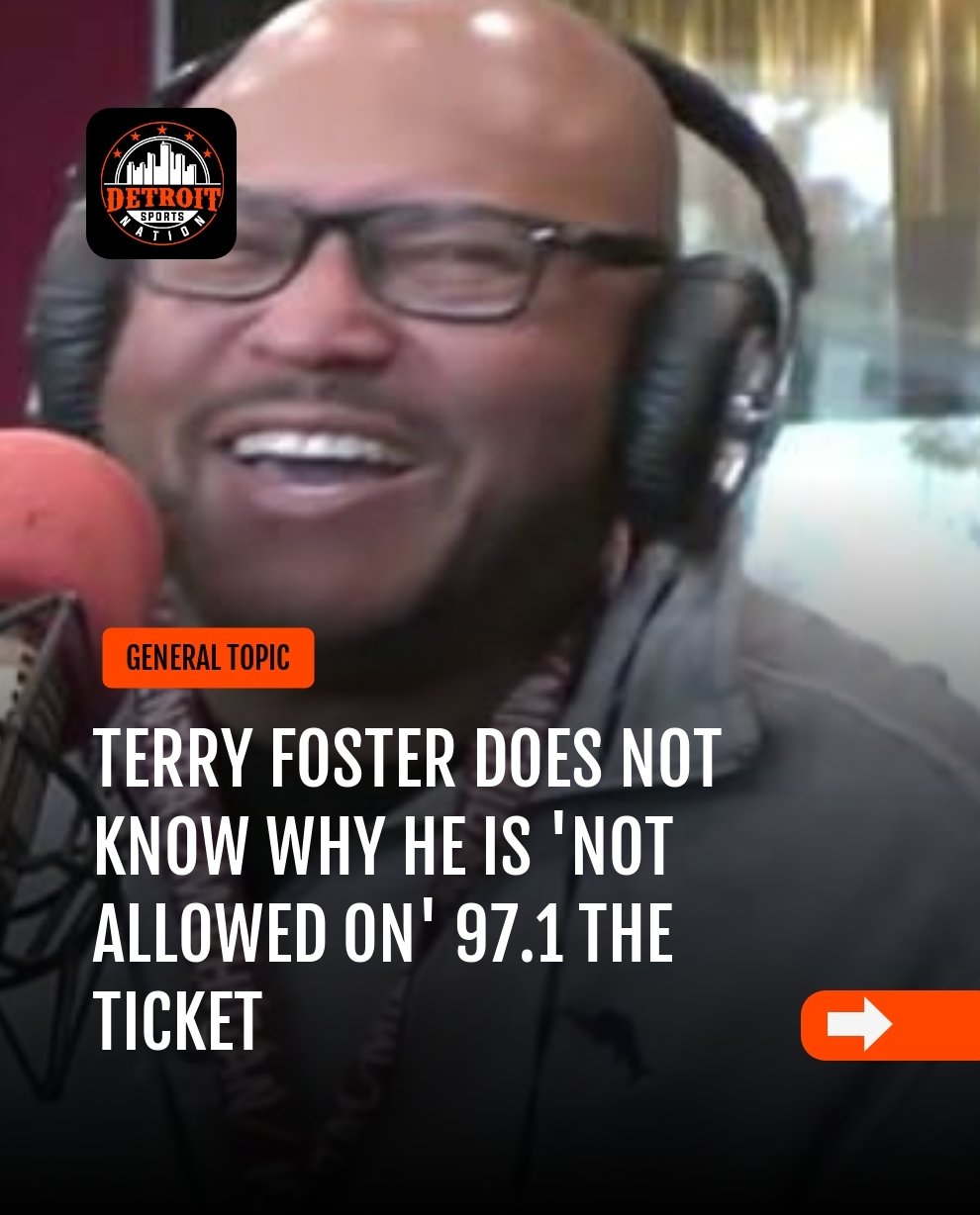 Terry Foster does not know why he is 'not allowed on' 97.1 The Ticket ...