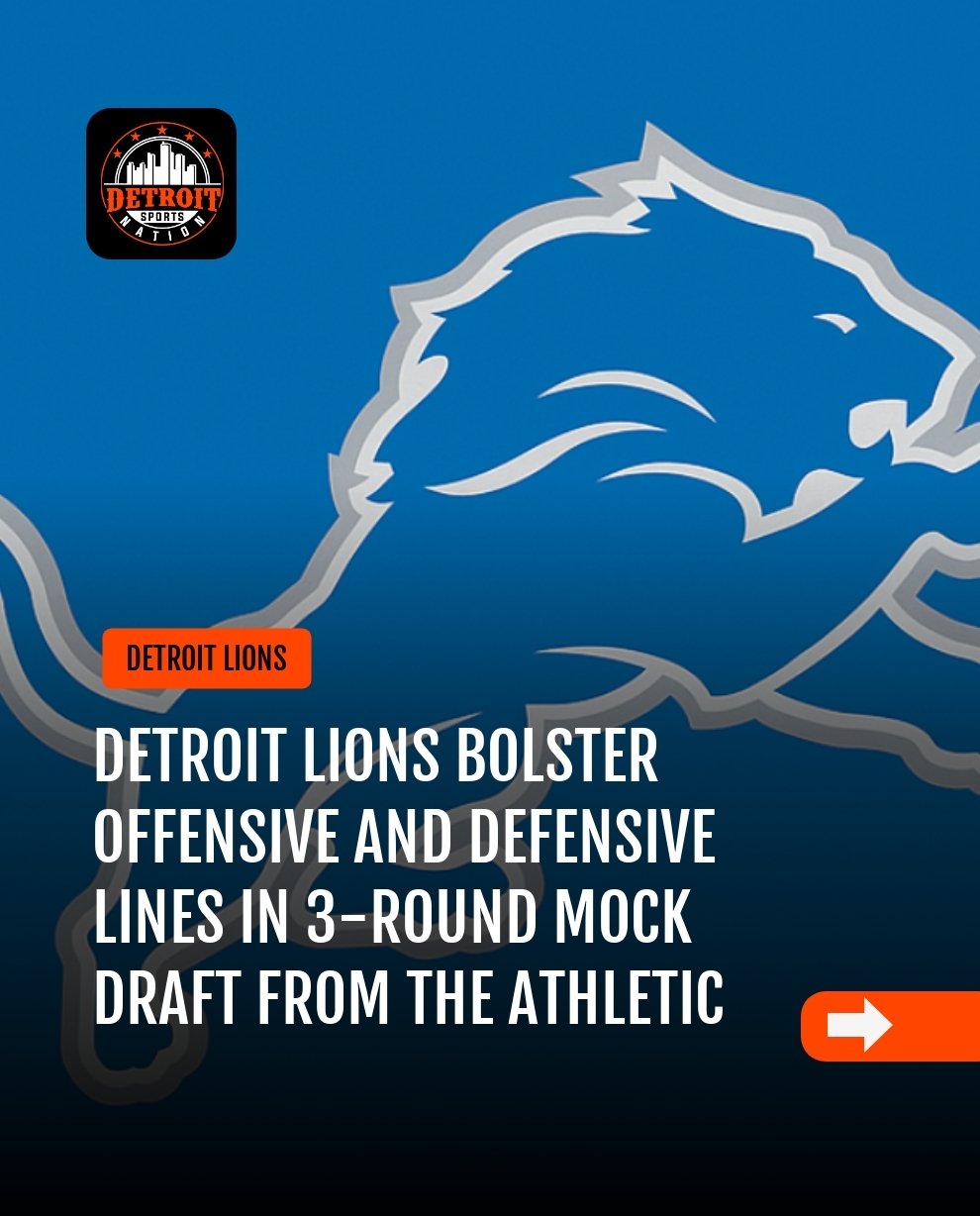 Detroit Lions Bolster Offensive and Defensive Lines in 3-Round Mock ...