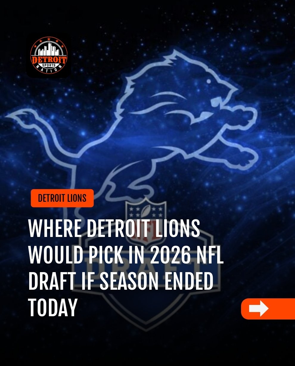 Where Detroit Lions Would Pick In 2026 NFL Draft If Season Ended Today ...