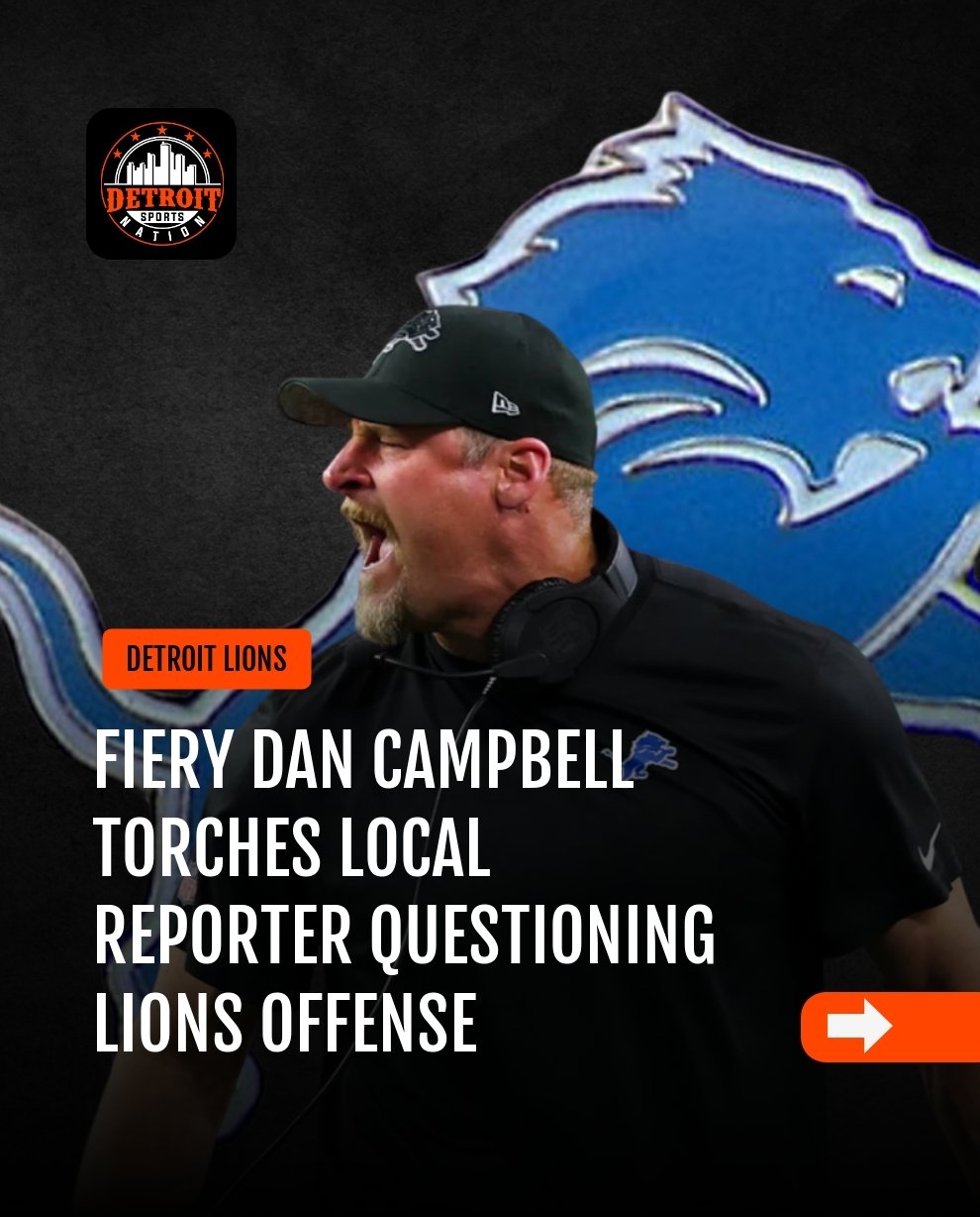 Fiery Dan Campbell Torches Local Reporter Questioning Lions Offense ...