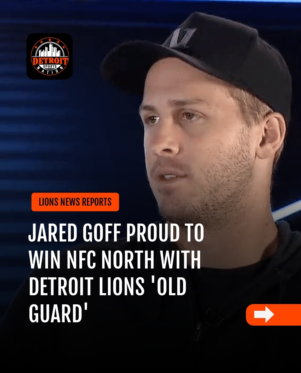 Jared Goff Proud to win NFC North with Detroit Lions 'Old Guard ...