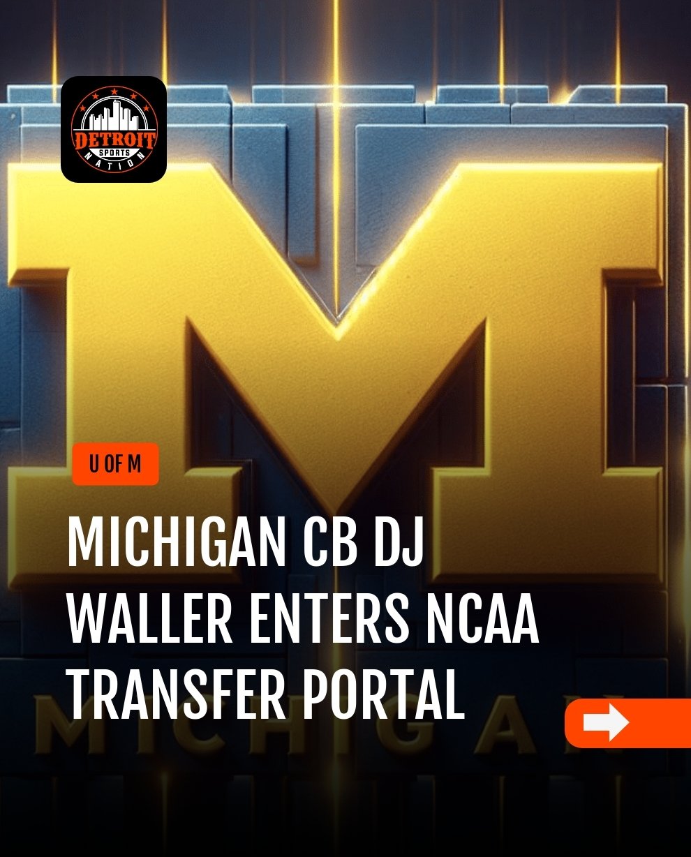 Michigan CB DJ Waller Enters NCAA Transfer Portal - Detroit Sports Nation