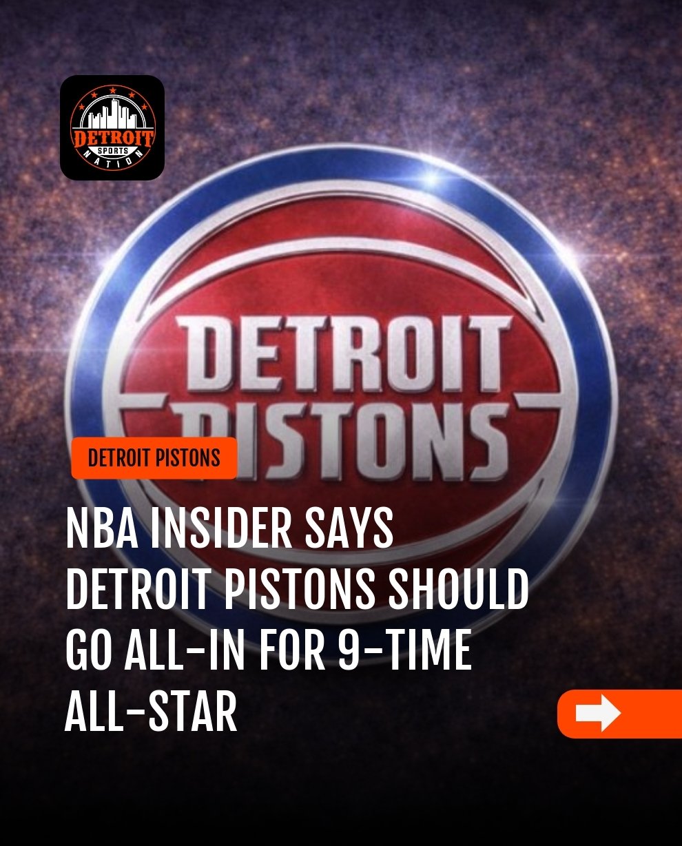 NBA Insider Says Detroit Pistons Should Go All-In for 9-Time All-Star ...