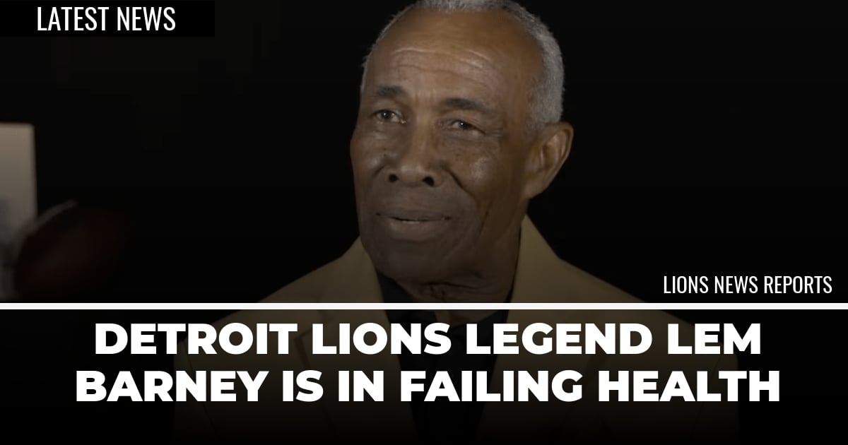 Detroit Lions legend Lem Barney is in failing health - Detroit Sports ...