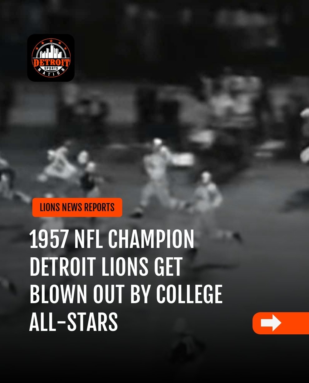 1957 NFL Champion Detroit Lions get blown out by College All-Stars ...