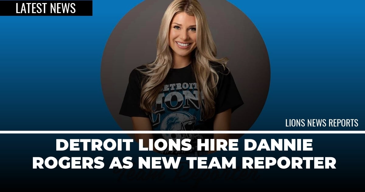 Detroit Lions hire Dannie Rogers as new Team Reporter - Detroit Sports ...