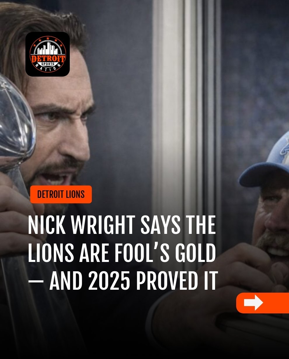 Nick Wright Says the Lions Are Fool’s Gold — And 2025 Proved It ...