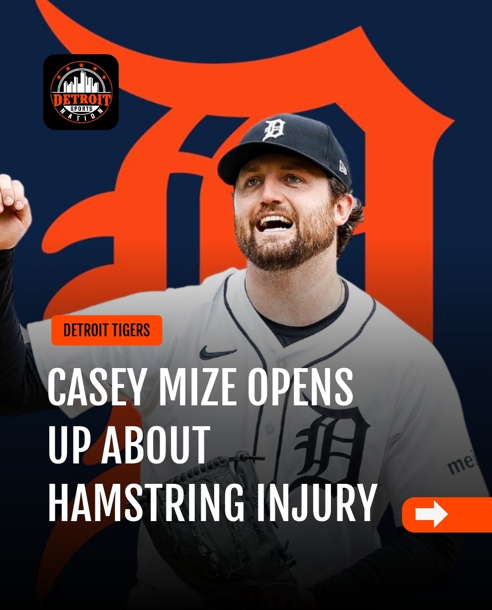 Casey Mize Opens Up About Hamstring Injury - Detroit Sports Nation