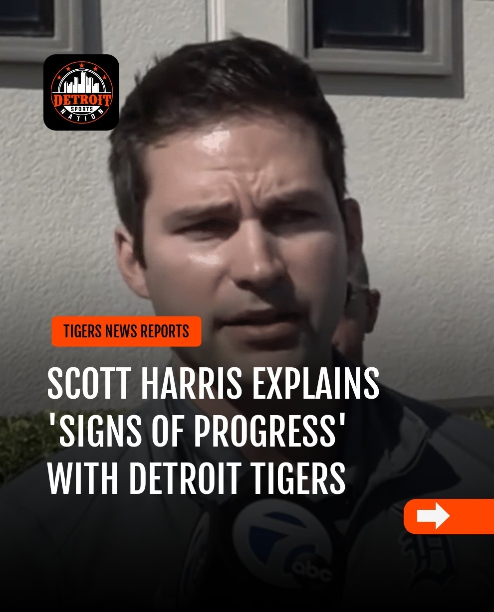 Scott Harris explains 'signs of progress' with Detroit Tigers - Detroit ...