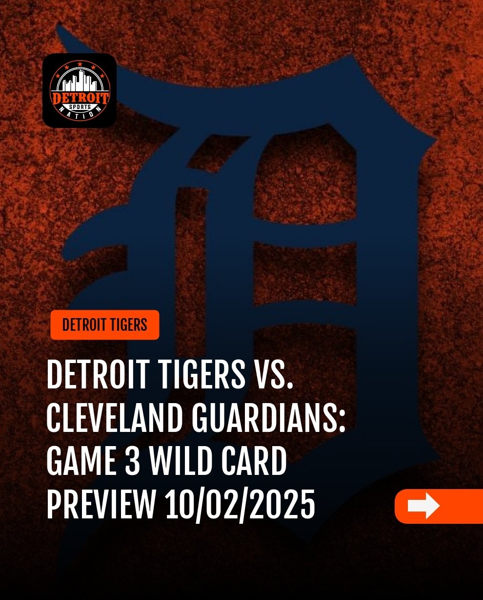 Detroit Tigers vs. Cleveland Guardians: Game 3 Wild Card Preview 10/02 ...
