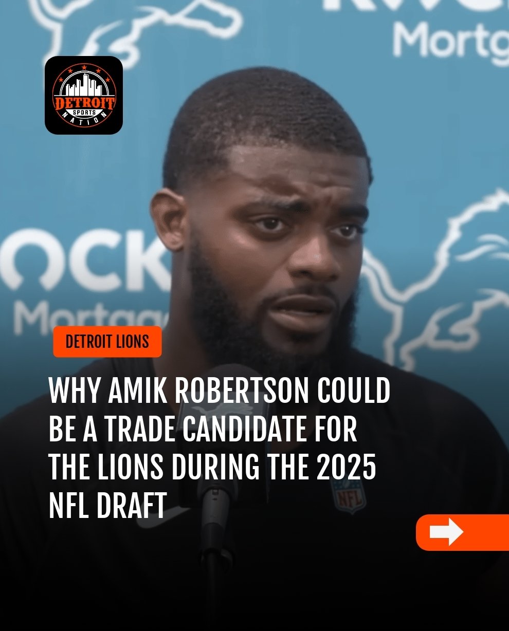 Why Amik Robertson Could Be a Trade Candidate for the Lions During the ...