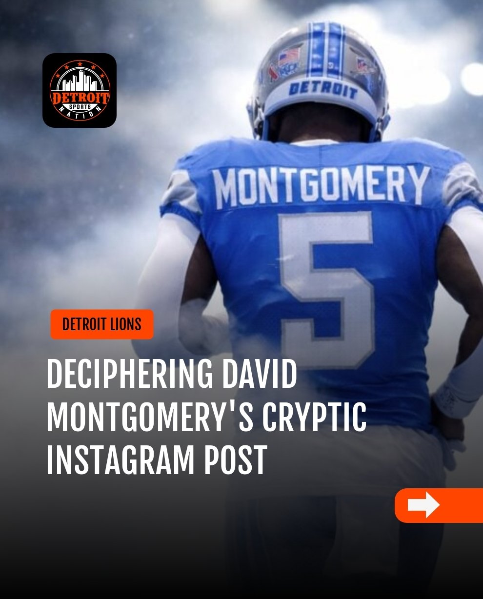 Deciphering David Montgomery's Cryptic Instagram Post - Detroit Sports ...