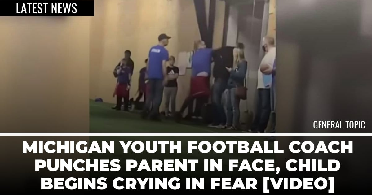 Michigan youth football coach punches parent in face, child begins ...